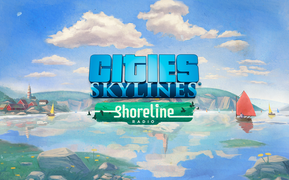 Cities: Skylines - Shoreline Radio | Hype Games